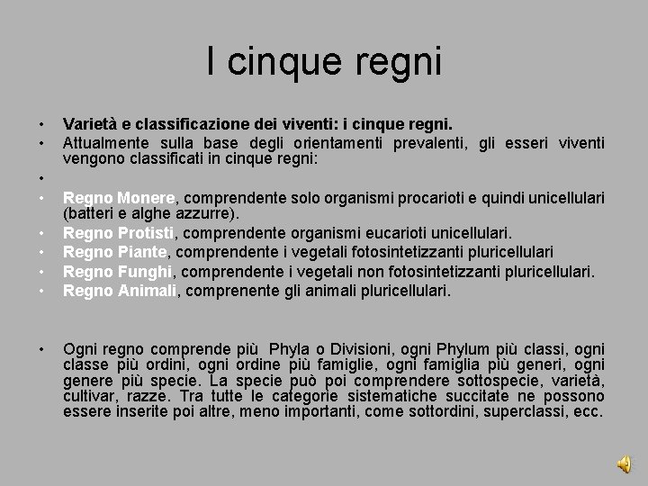 Variet e classificazione dei viventi I cinque regni