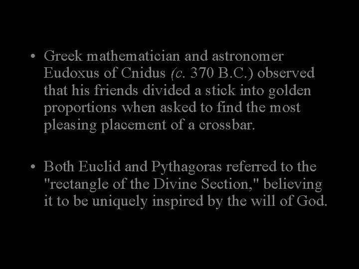 A Bit of Background Information The Golden Proportion