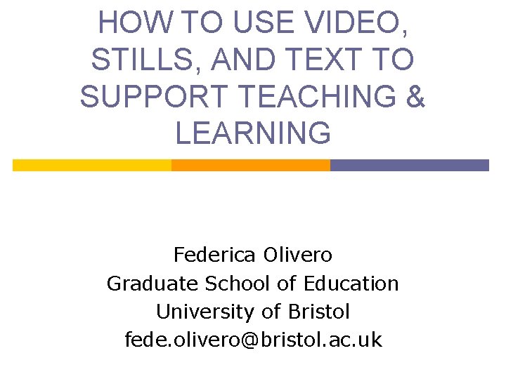 HOW TO USE VIDEO STILLS AND TEXT TO