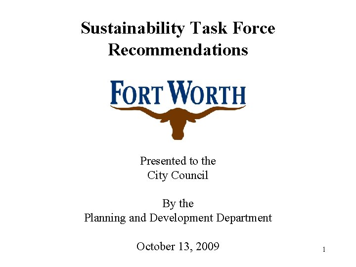 Sustainability Task Force Recommendations Presented to the City