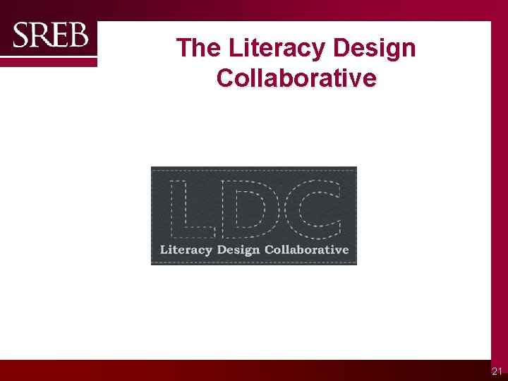 Introduction to the Literacy Design Collaborative Company LOGO