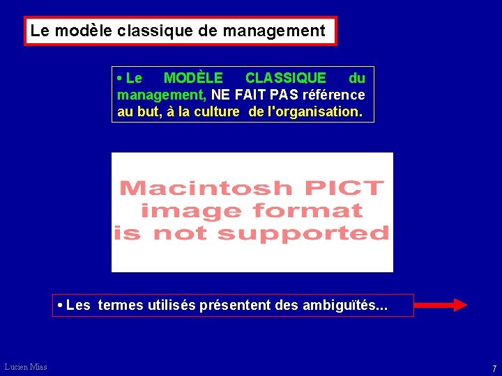 Les outils du changement La GALAXIE du MANAGEMENT