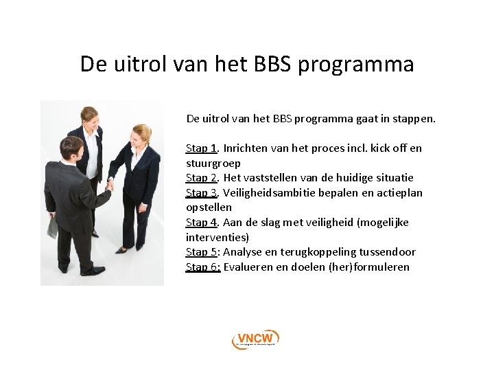 Behavior Based Safety Warehousing Startpresentatie BBS Warehousing Behavior