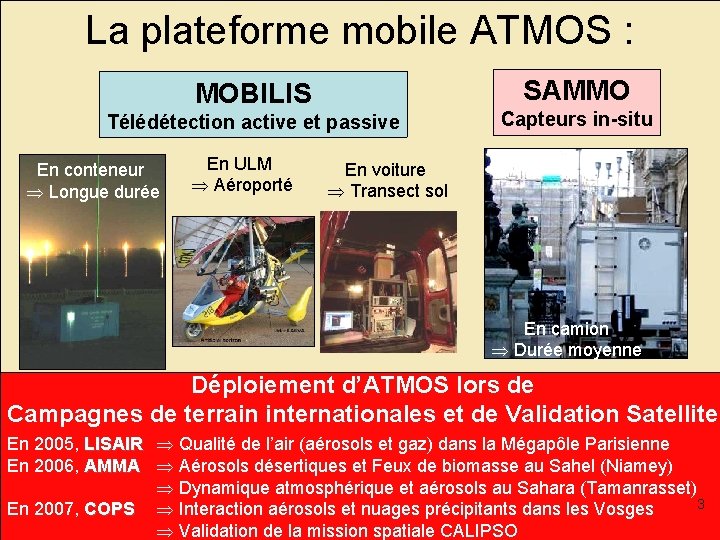 ATMOS La plateforme mobile de lIPSL pour lobservation