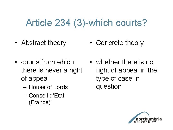PRELIMINARY RULINGS PROCEDURE Article 234 EC Treaty Lecture