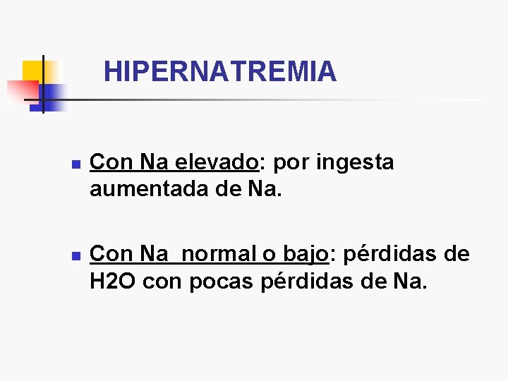 LIQUIDOS Y ELECTROLITOS Jairo Alarcon MD Intensivista Pediatra