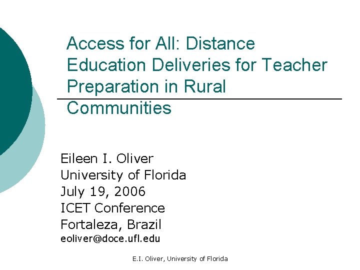 Access for All Distance Education Deliveries for Teacher