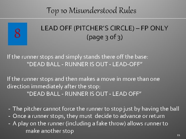 Top 10 Misunderstood Rules Courtesy of Softball Ontario