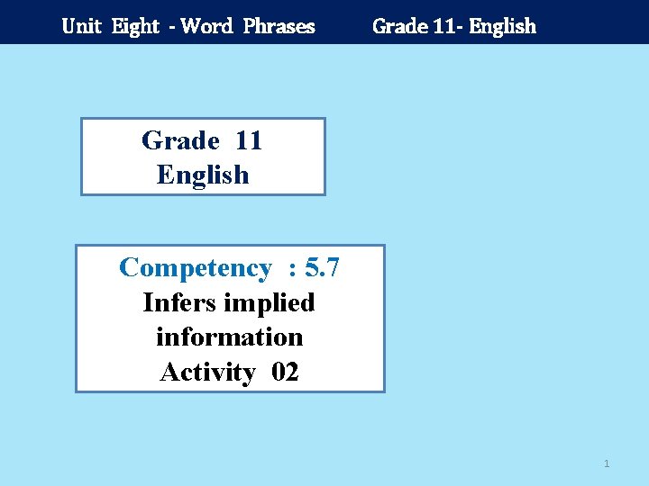Unit Eight Word Phrases Grade 11 English Grade