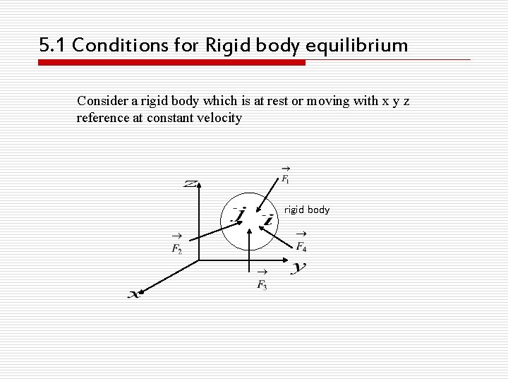 CHAP 5 Equilibrium of a Rigid body 5