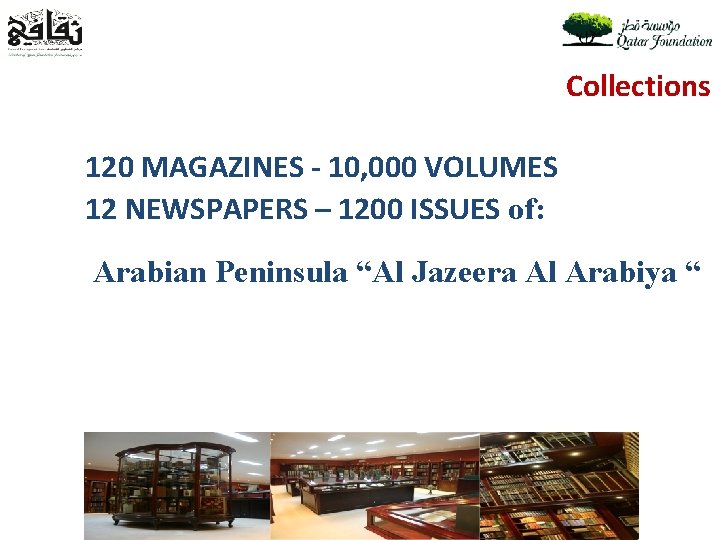 The Heritage Library Cultural Development Center Qatar Foundation