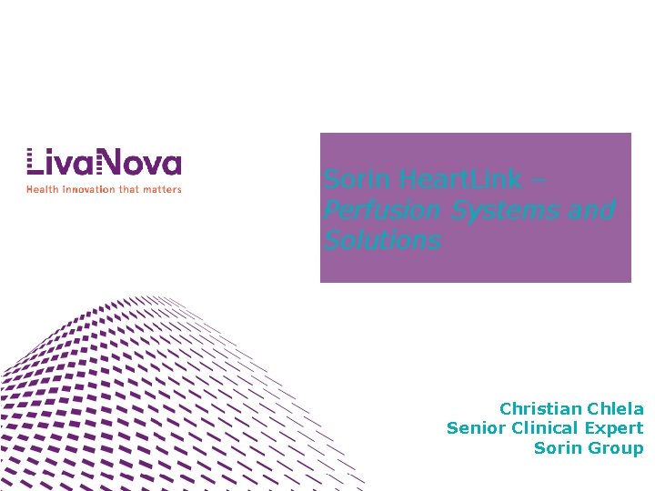 Sorin Heart Link Perfusion Systems and Solutions Christian