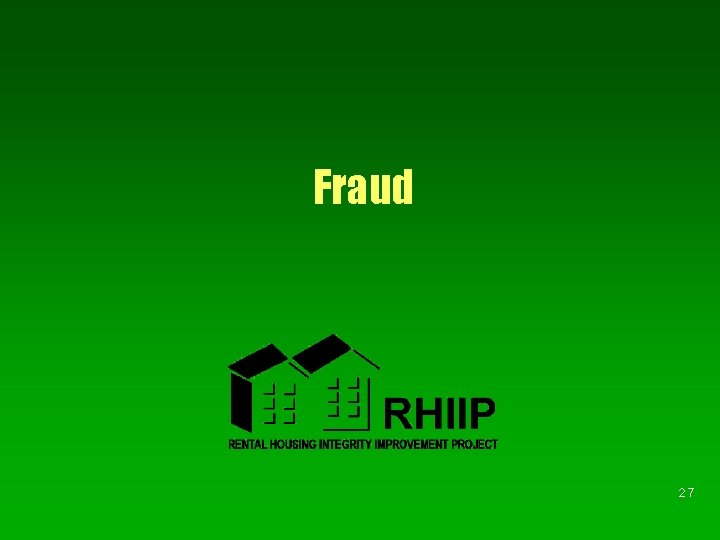 1 Rental Housing Integrity Improvement Project RHIIP Initiative