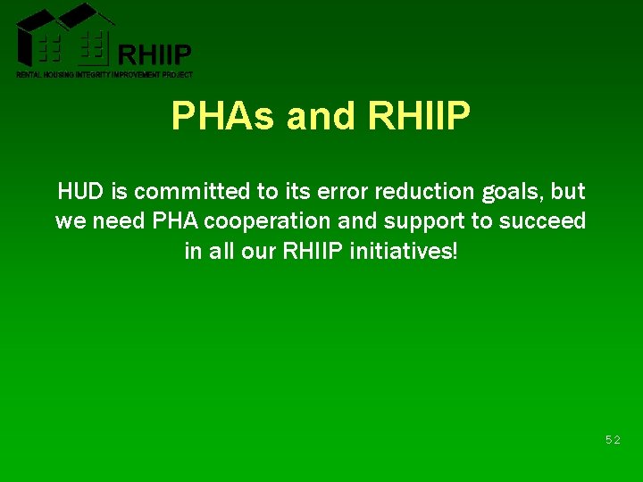 1 Rental Housing Integrity Improvement Project RHIIP Initiative