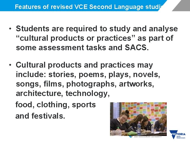 Main features of VCE Second Language study designs