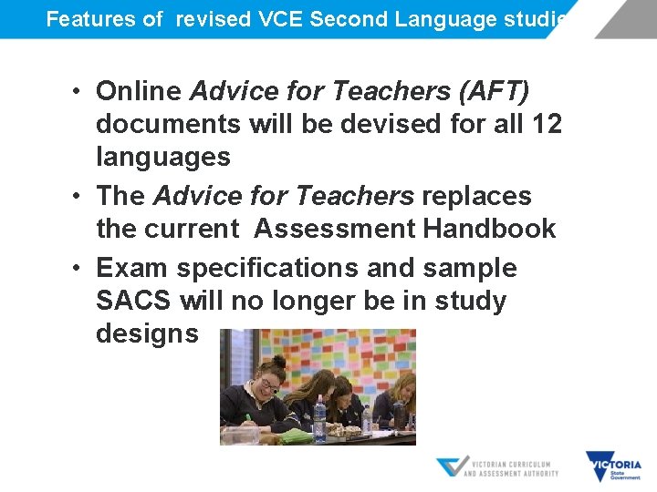Main features of VCE Second Language study designs