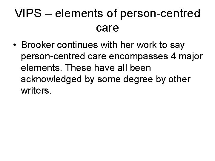 PersonCentred Care Theoretical Background 1961 Carl Rogers clientcentred