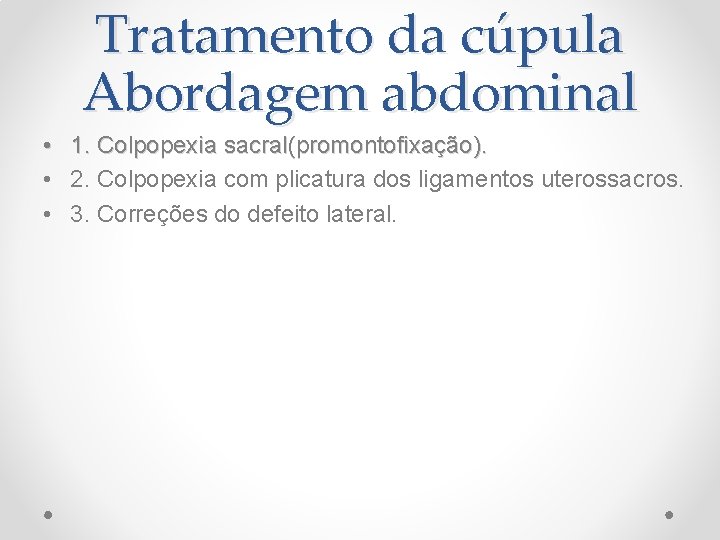 Uso de Telas em Prolapsos Vaginais Indicaes e