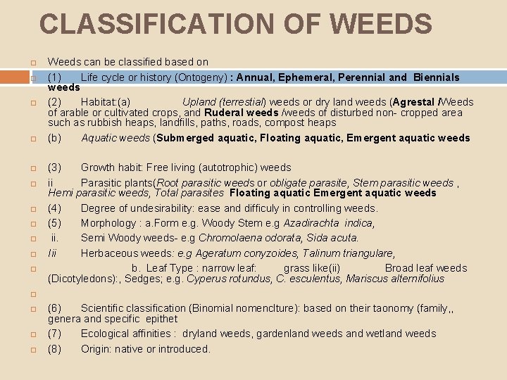 PCP 506 WEED SCIENCE AND CONTROL Definition of