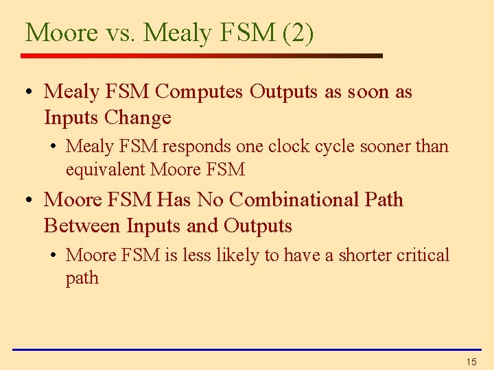 Finite State Machines Based on lectures from George