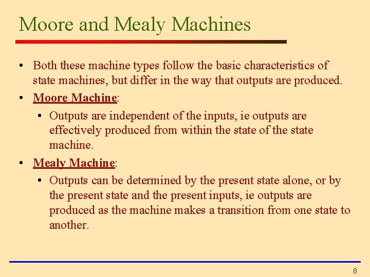 Finite State Machines Based on lectures from George