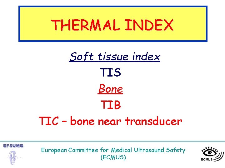Ultrasound Imaging How do you know its SAFE