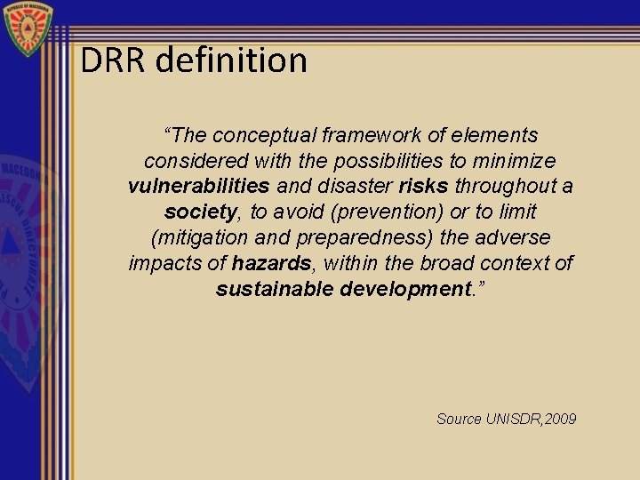 Disaster Risk Reduction General concepts Vlatko Jovanovski MDMa