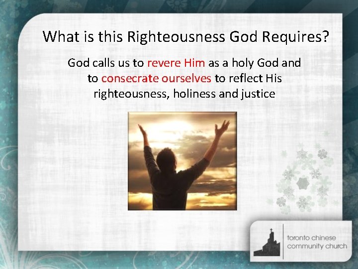 What is this Righteousness God Requires Joshua told