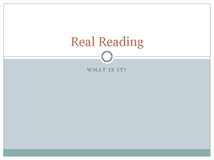 Real Reading WHAT IS IT Mosaic of Thought