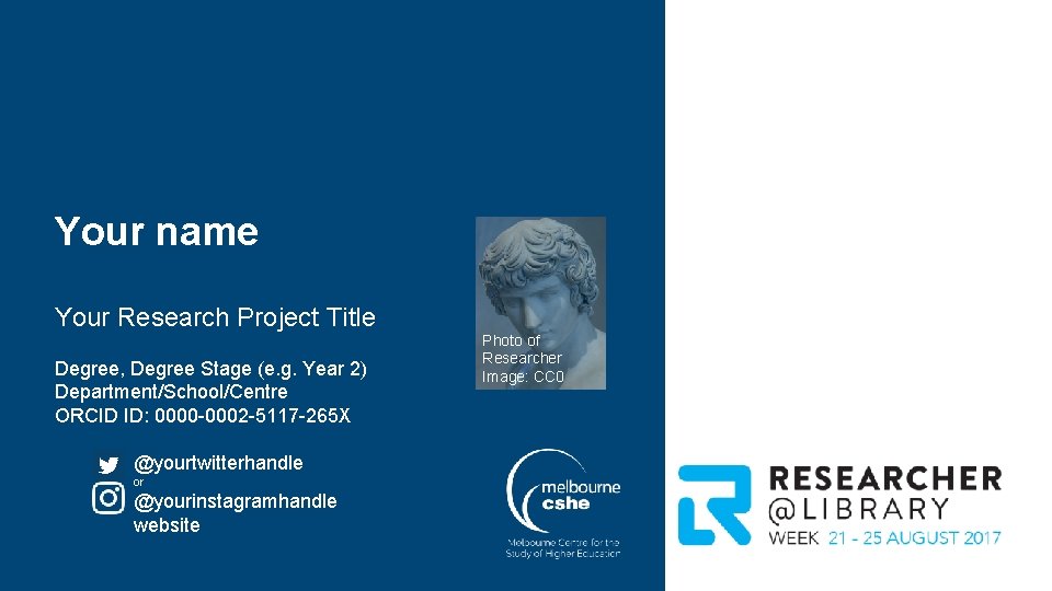 Your name Your Research Project Title Degree Degree