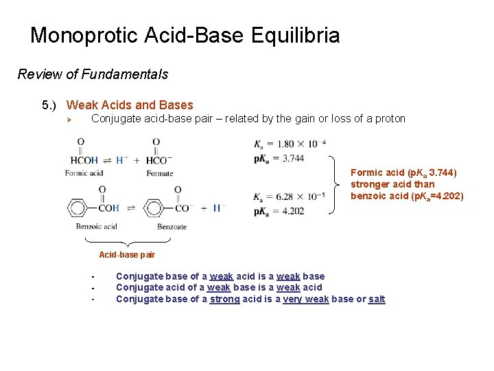 Monoprotic AcidBase Equilibria Review of Fundamentals 1 Acids