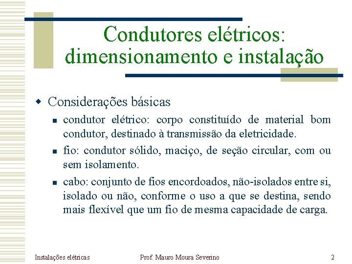 INSTALAES ELTRICAS Captulo 4 Parte 1 Condutores eltricos