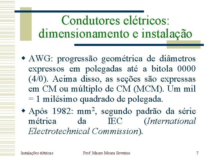 INSTALAES ELTRICAS Captulo 4 Parte 1 Condutores eltricos