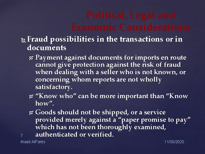 International Trade Consideration MAAD AL FARES Foreign Trade