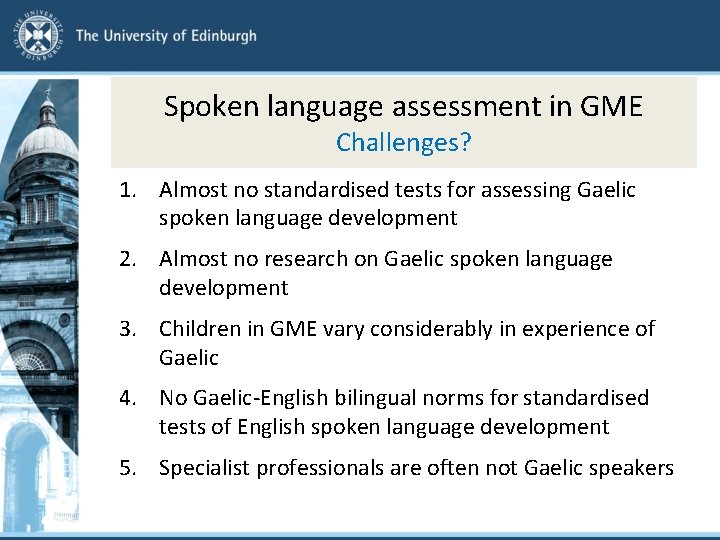 Assessing spoken language development in Gaelic Medium Education