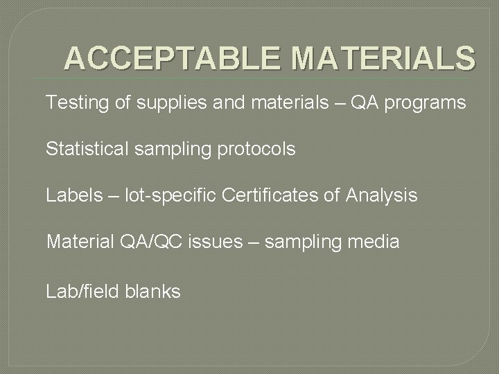 INDUSTRIAL HYGIENE QUALITY CONTROL FOR SAMPLING AND LAB