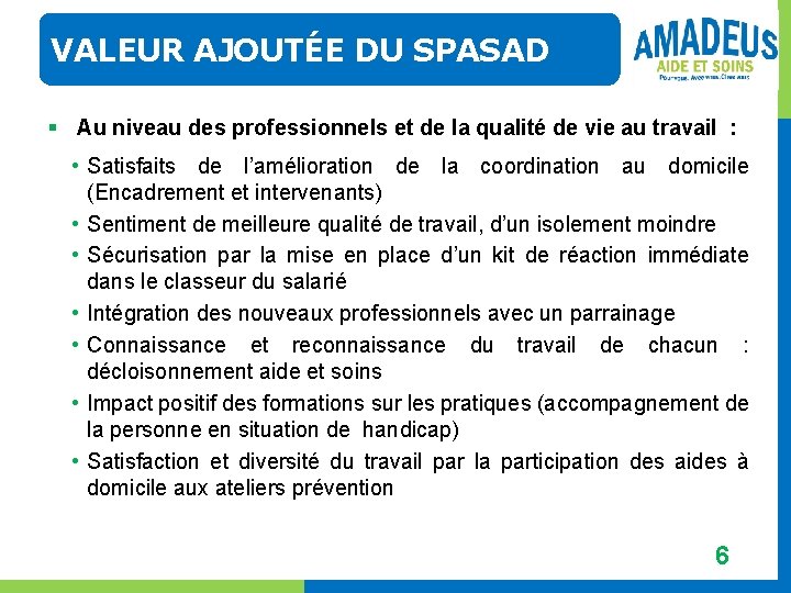 PRSENTATION DE LA DYNAMIQUE SPASAD AMADEUS AIDE ET