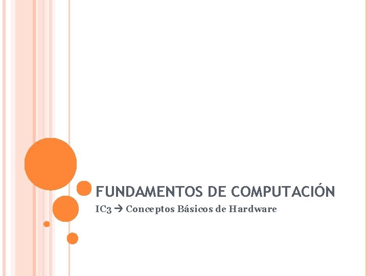 FUNDAMENTOS DE COMPUTACIN IC 3 Conceptos Bsicos de