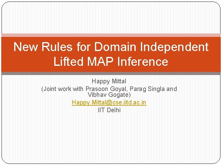 New Rules for Domain Independent Lifted MAP Inference
