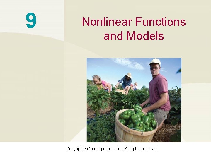 9 Nonlinear Functions and Models Copyright Cengage Learning