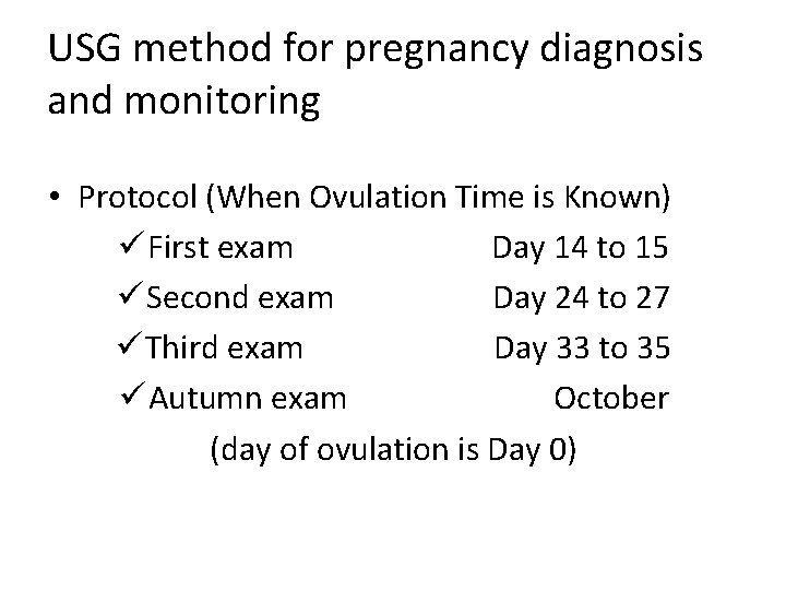 USG method for pregnancy diagnosis and monitoring Reis