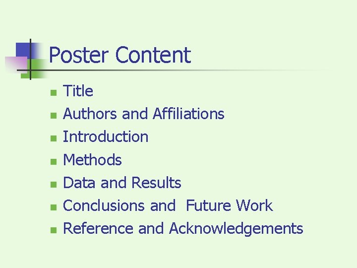 Effective Poster Presentations Jane Tougas Faculty of Computer