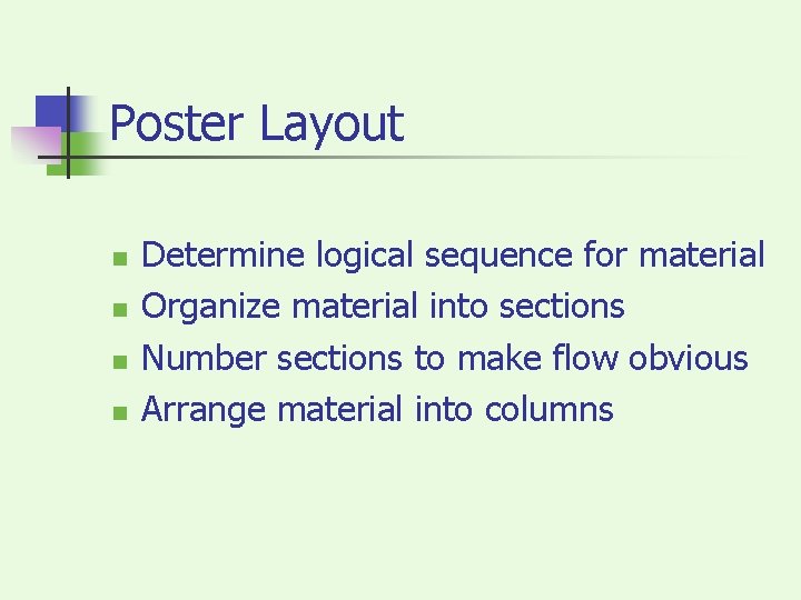 Effective Poster Presentations Jane Tougas Faculty of Computer
