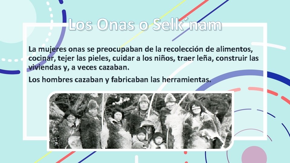 Los pueblos indgenas de Chile Objetivo Identificar algunas