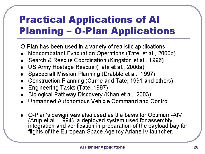 AI Planner Applications Practical Applications of AI Planners
