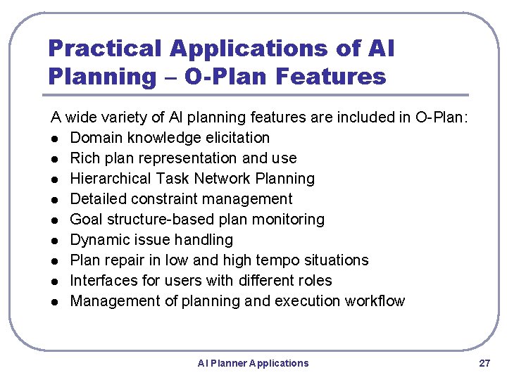 AI Planner Applications Practical Applications of AI Planners