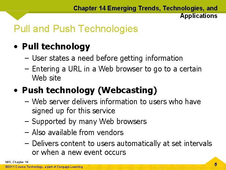 MIS CHAPTER 14 EMERGING TRENDS TECHNOLOGIES AND APPLICATIONS