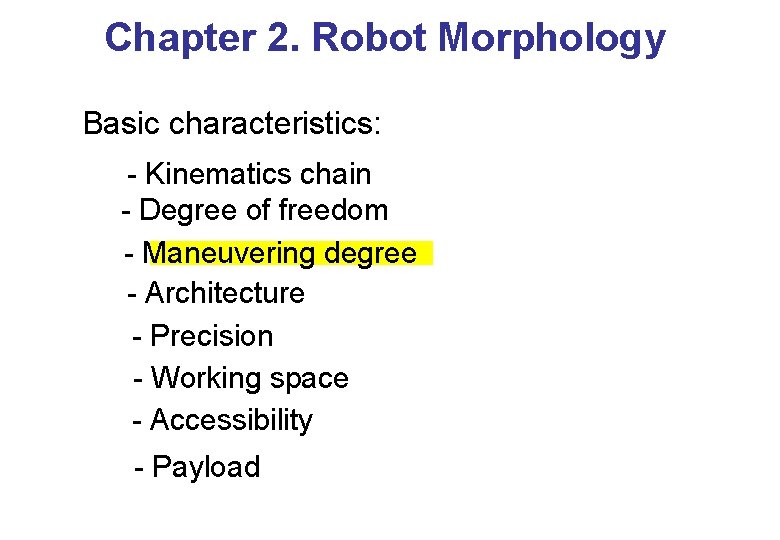 ROBOTICS ROBOT MORPHOLOGY Josep Amat and Alcia Casals