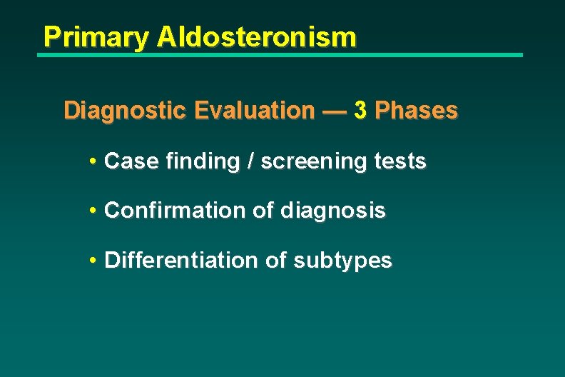 Surgical Management of Primary Aldosteronism Pheochromocytoma Clive Grant