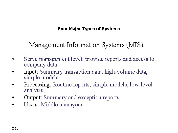 Chapter 2 Essentials of Management Information Systems 6
